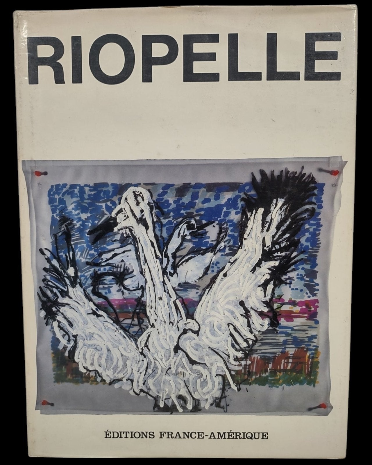RIOPELLE by Guy Robert. Ed. France-Amérique, 1981 , Hardcover, French